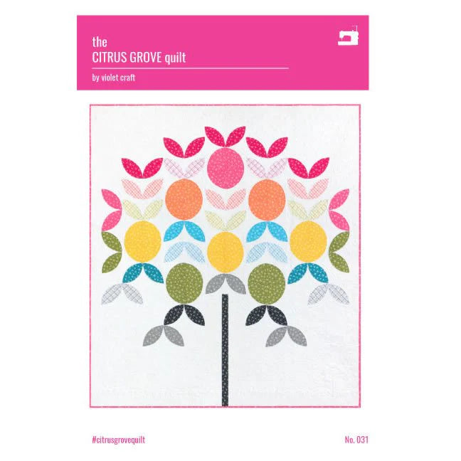 Citrus Grove Quilt Pattern – Quiltiful